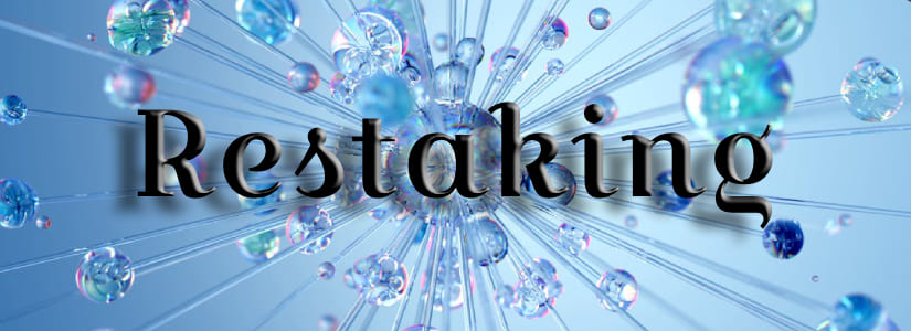 What is Restaking? Everything You Need to Know to Maximize Your Crypto ...