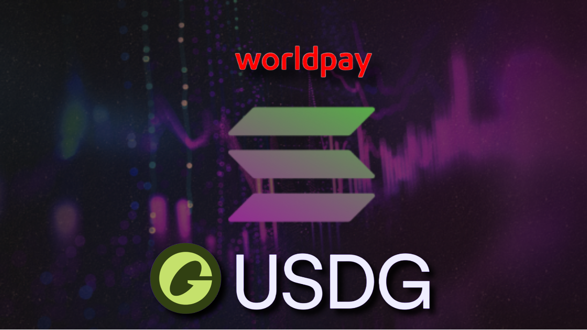 Worldpay Integra USDG en Solana, Abriendo la Puerta a Pagos Globales ...
