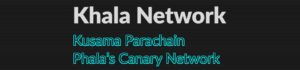 Phala’s Canary Network Khala Wins the Fourth Kusama Parachain Slot